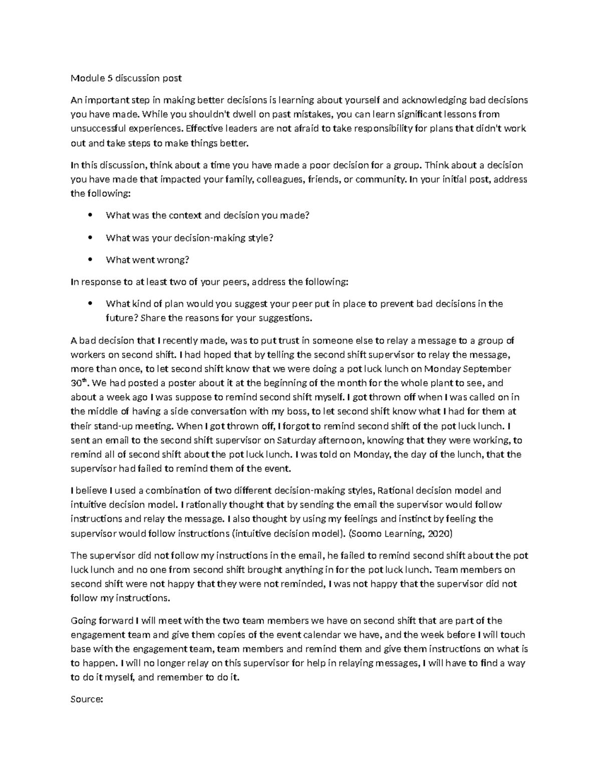 Module 5 discussion post - Module 5 discussion post An important step in making better decisions ...