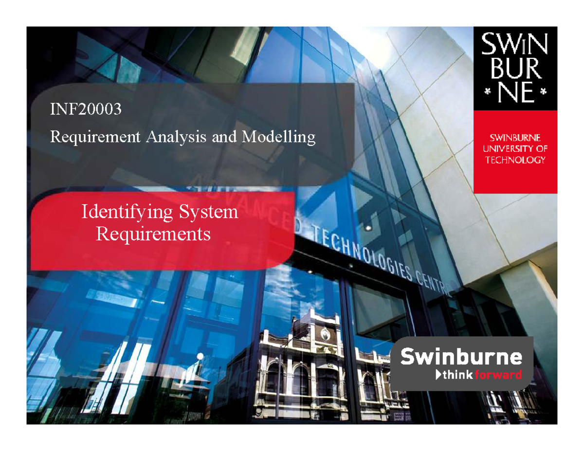 Lecture 02 Identifying System Requirements S1 2019 - Requirement Analysis and Modelling ...