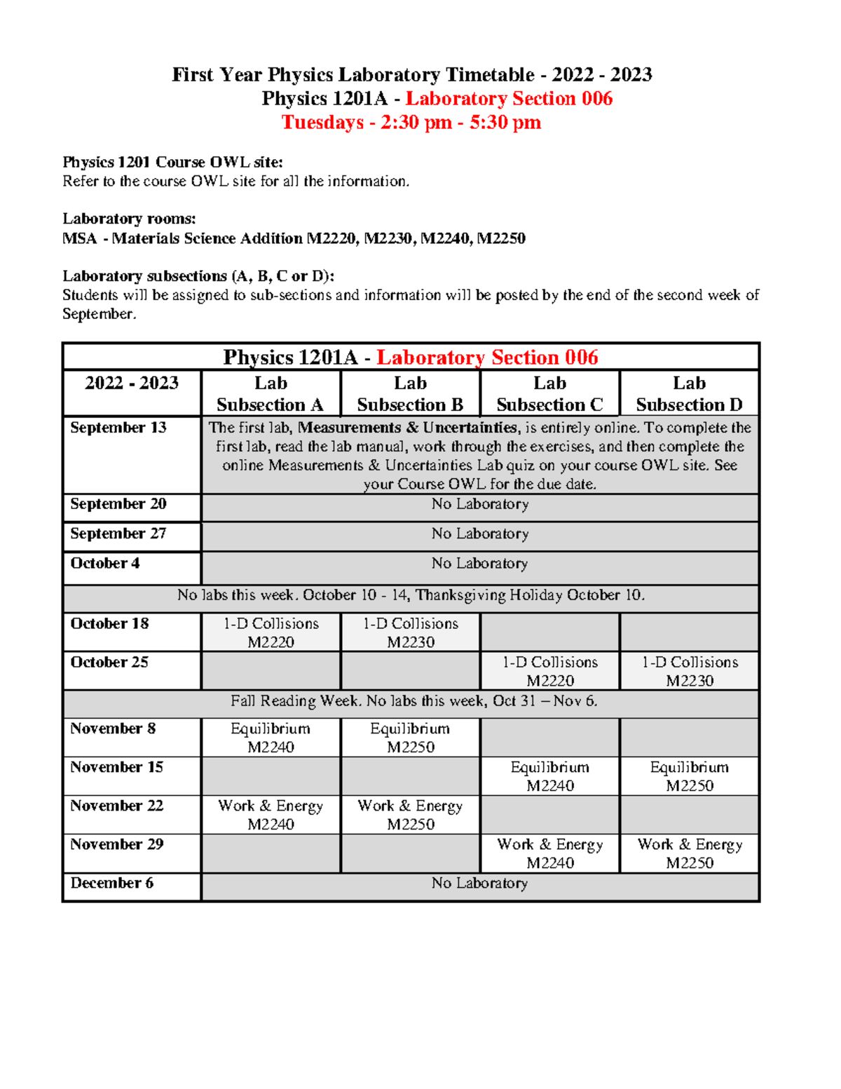 Physics 1201-Lab Sub-Section-006 - Tuesday 230PM to 530PM - First Year ...