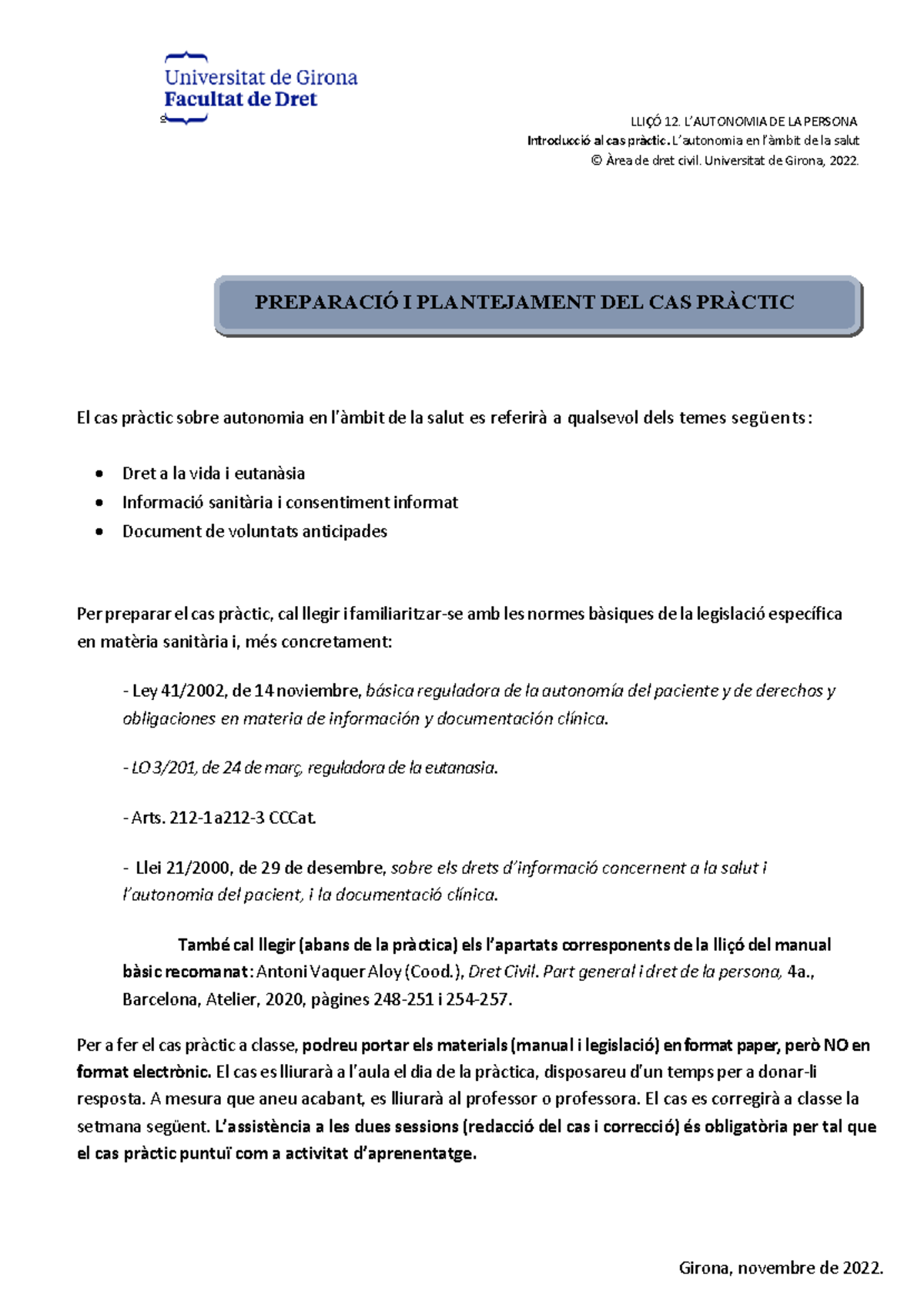 Explicació i Preparació del Cas pràctic sobre autonomia del pacient en ...