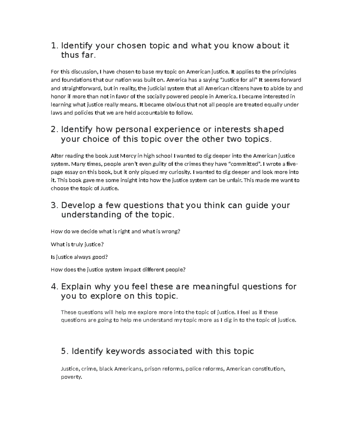 4-2 - 1. Identify your chosen topic and what you know about it thus far ...