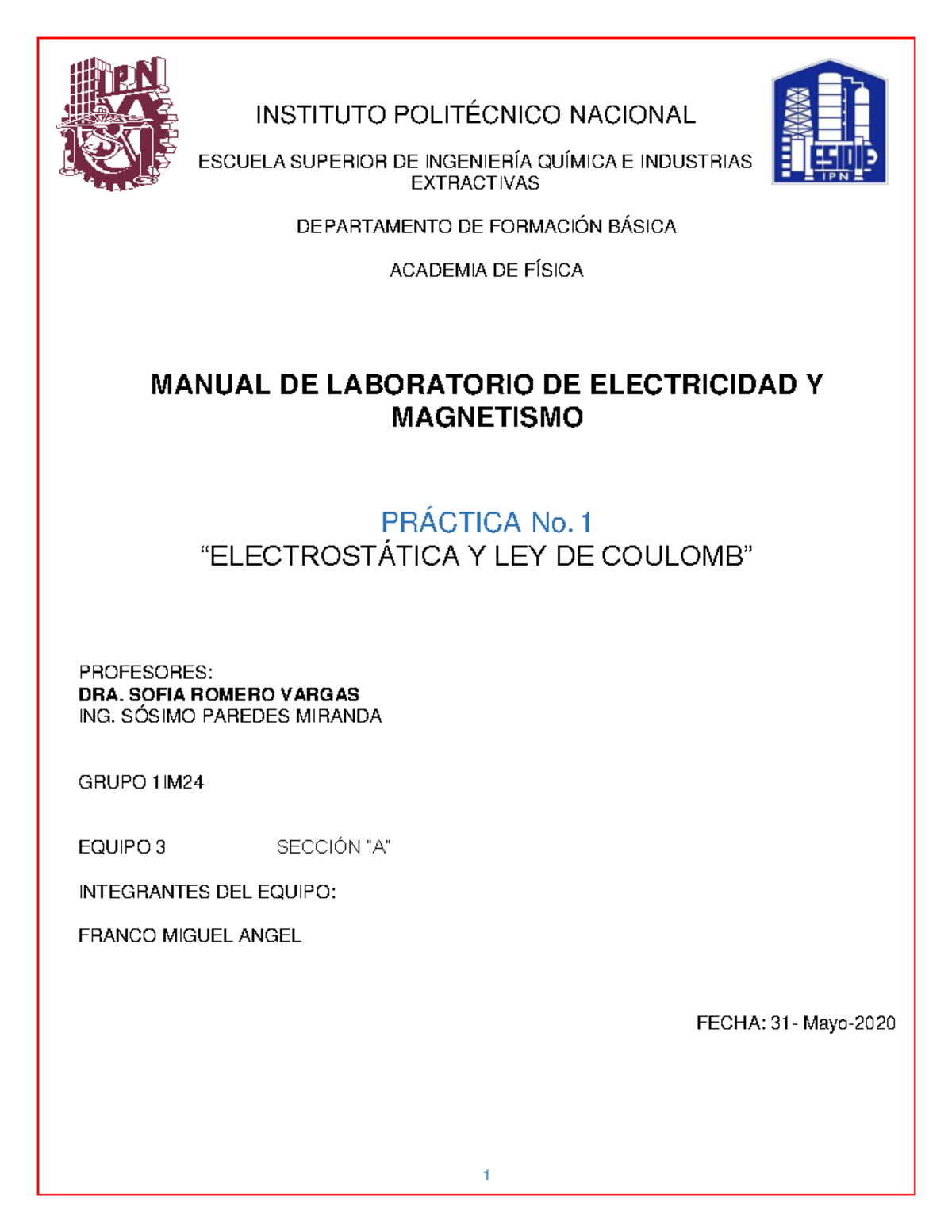 Práctica-1-Electricidady Magnetismo - INSTITUTO POLITÉCNICO NACIONAL ESCUELA SUPERIOR DE ...