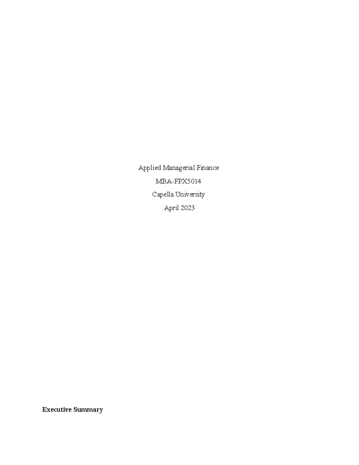 MBA-FPX5014 Assessment 1-1 - Applied Managerial Finance MBA-FPX Capella University April 2023 ...