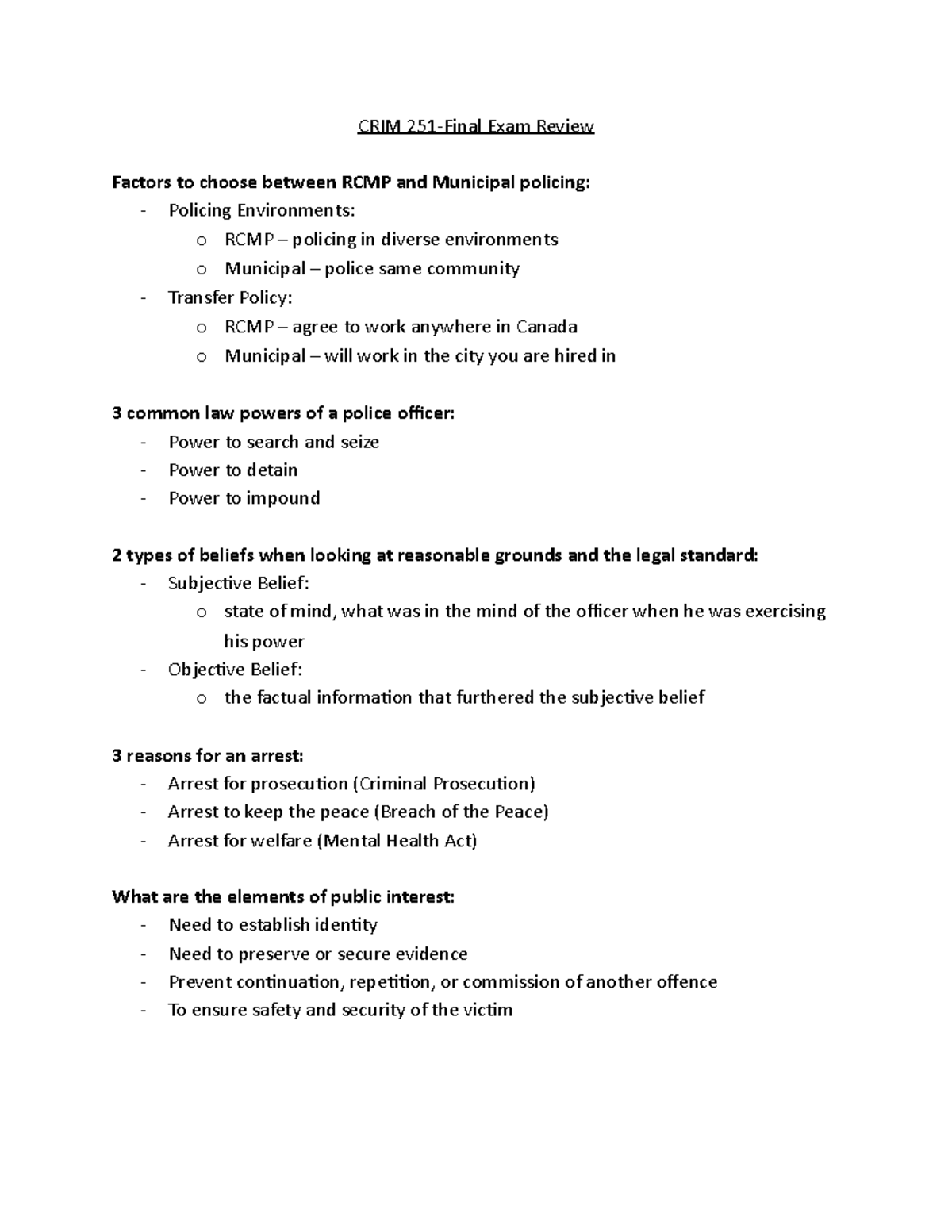 Exam 2019, questions and answers - CRIM 251-Final Exam Review Factors to choose between RCMP and ...