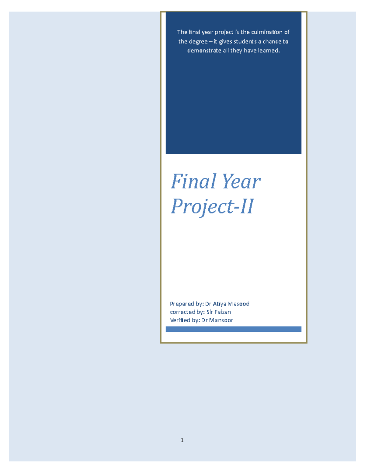 Final Year Project Policy - The final year project is the culmination ...