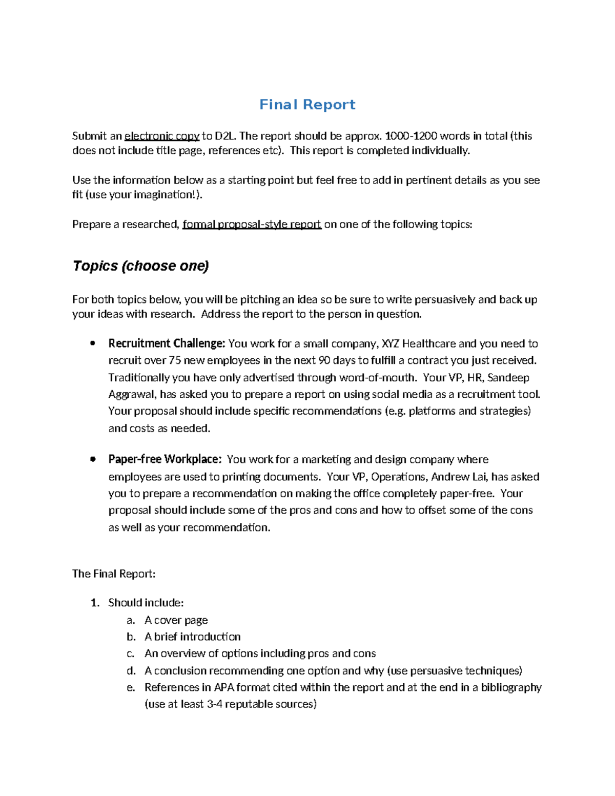Final Report Individual - Final Report Submit an electronic copy to D2L ...