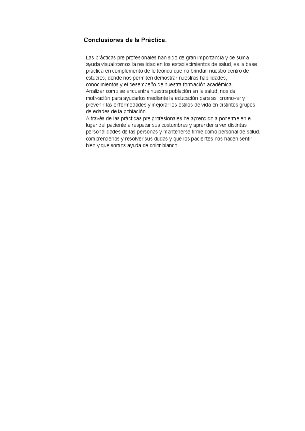 AÑO DEL Bicentenario - Conclusiones de la Práctica. Las prácticas pre profesionales han sido de ...