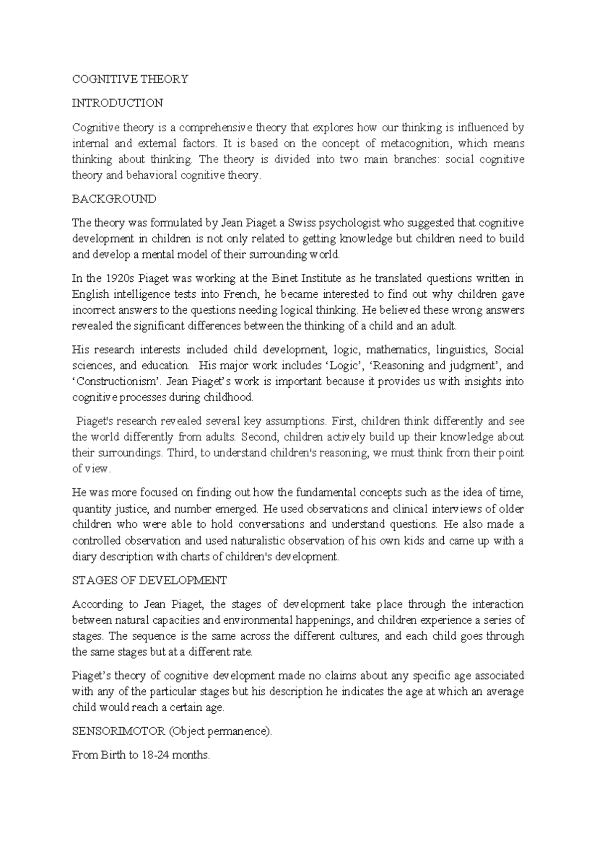 Cognitive Theory - COGNITIVE THEORY INTRODUCTION Cognitive theory is a comprehensive theory that ...