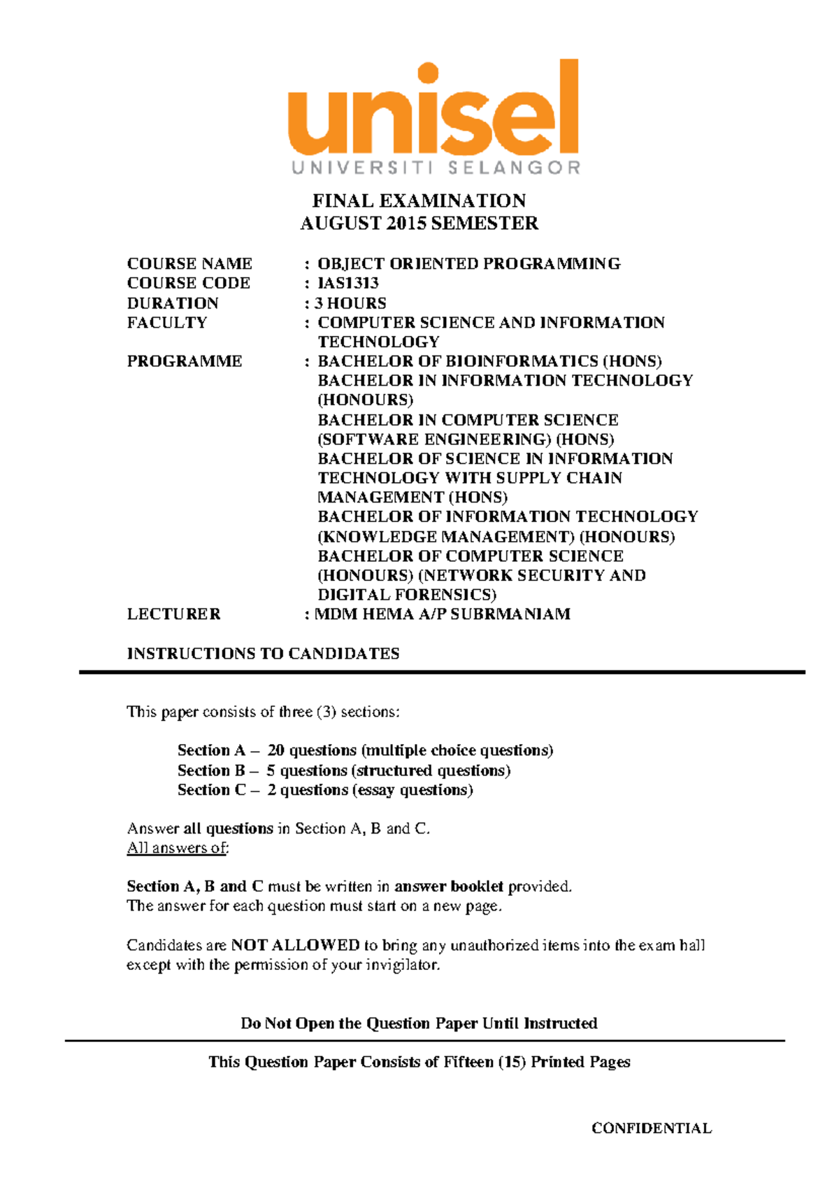 Aug 2015 - CONFIDENTIAL FINAL EXAMINATION AUGUST 2015 SEMESTER COURSE NAME : OBJECT ORIENTED ...