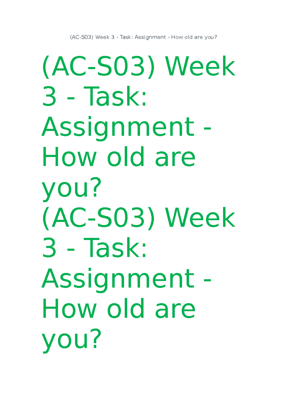 WEEK 3 - hola - (AC-S03) Week 3 - Task: Assignment - How old are you ...