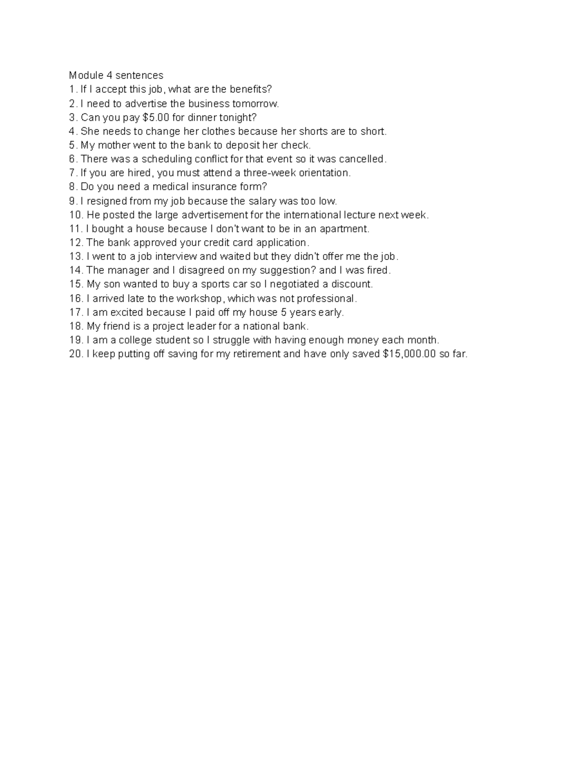 Module 4 sentences - Module 4 sentences If I accept this job, what are ...