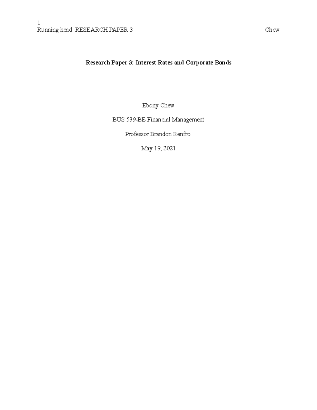 BUS539- BE Research Paper 3 - Running head: RESEARCH PAPER 3 Chew ...