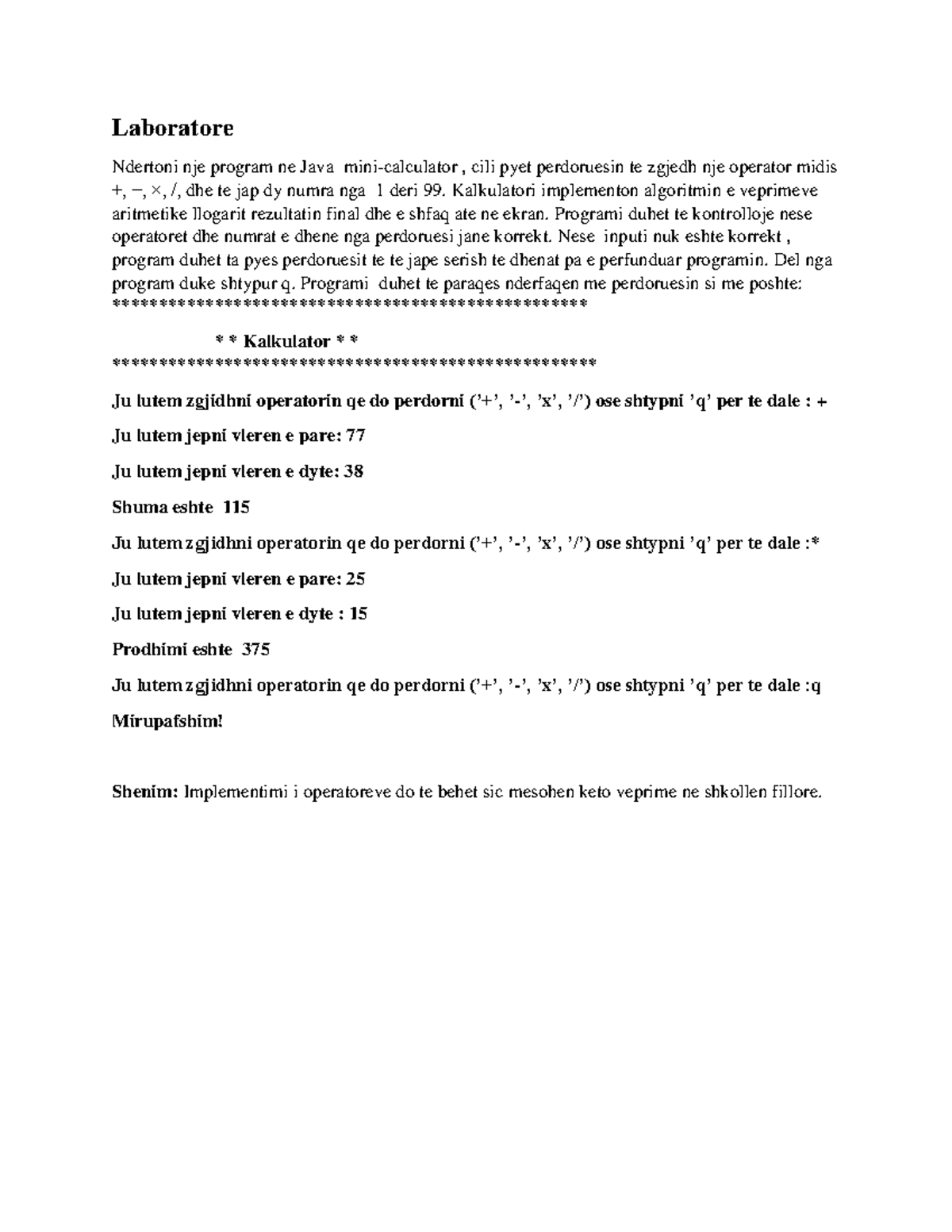 Laborator Nr 1 - teori sinjali - Laboratore Ndertoni nje program ne Java mini-calculator , cili ...