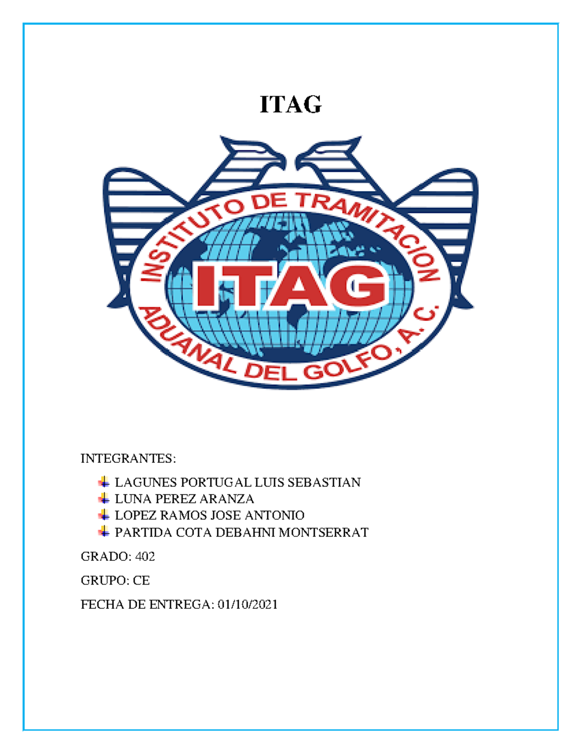 Producto Academico Primer Parcial - ITAG INTEGRANTES: LAGUNES PORTUGAL ...