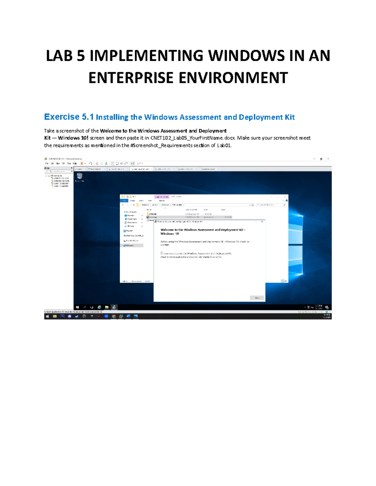 Cnet102lab5 - cnet102lab - LAB 5 IMPLEMENTING WINDOWS IN AN ENTERPRISE ENVIRONMENT Exercise 5 ...