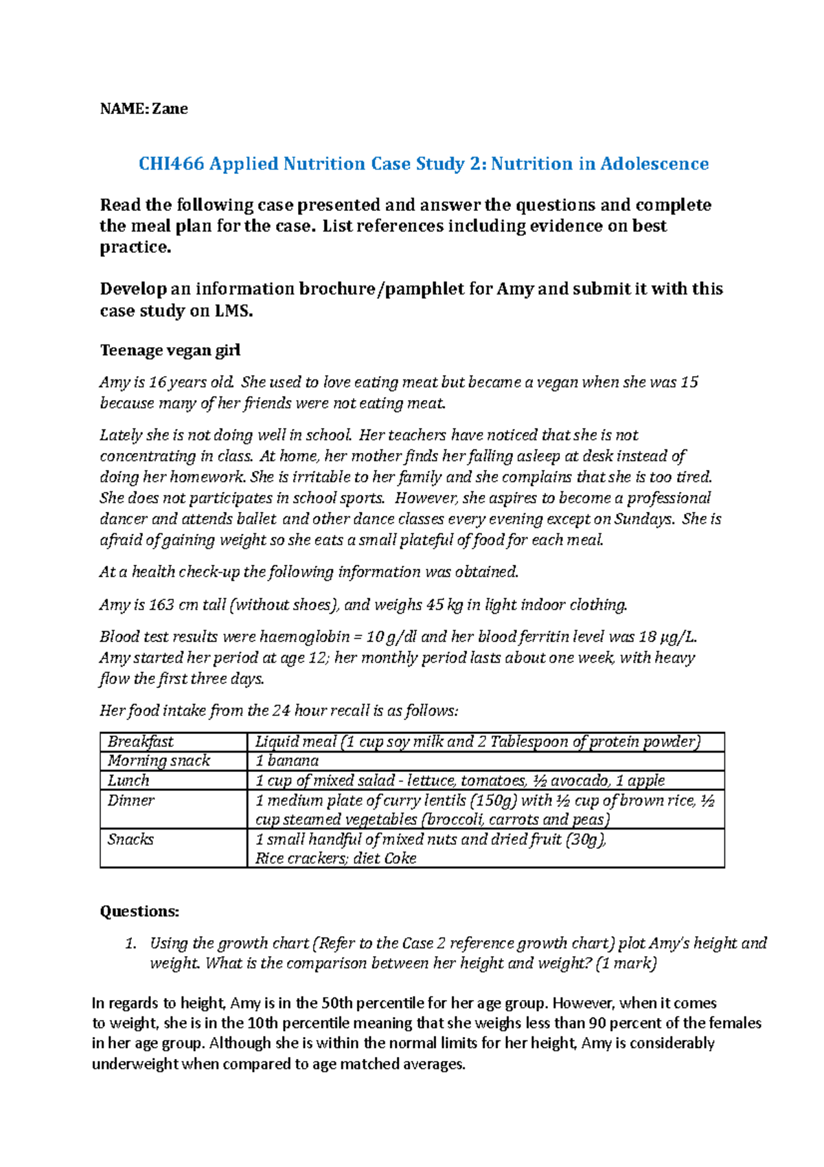 Case 2 - Nutrition in Adolescence - NAME: Zane CHI466 Applied Nutrition ...