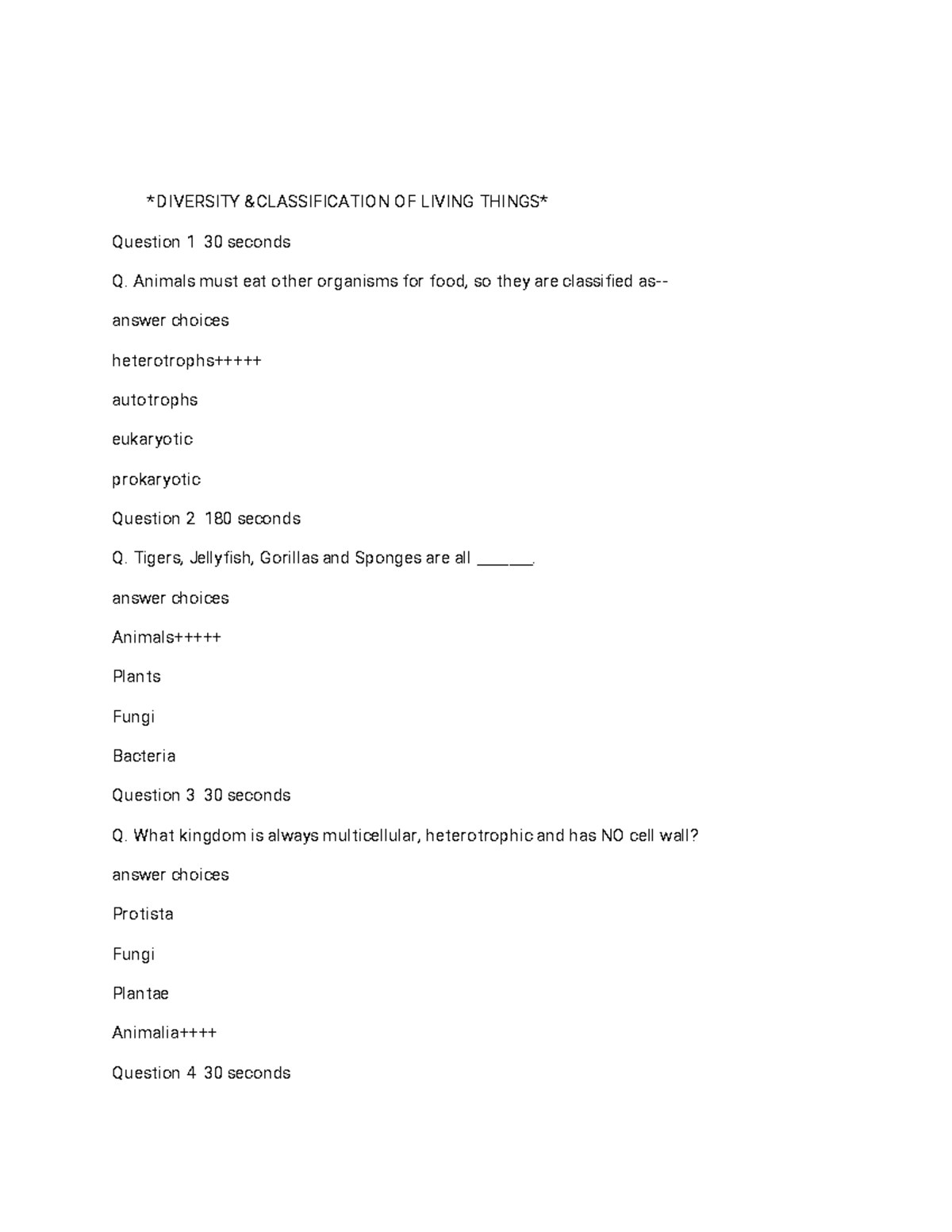 Bio+++ - DIVERSITY&CLASSIFICATIONOFLIVINGTHINGS Question130seconds Q ...