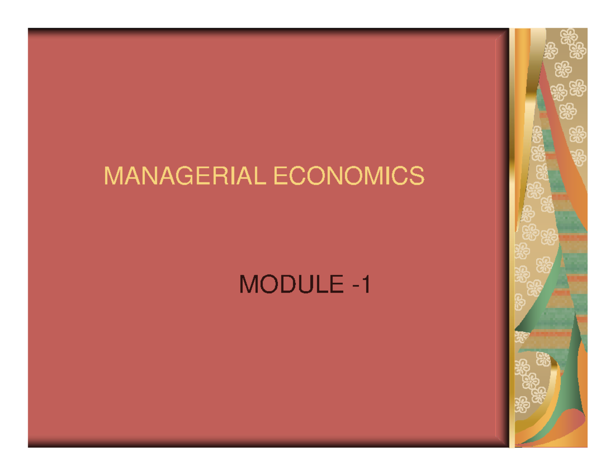 Manangerial Economics-Module -1-converted - MANAGERIAL ECONOMICS MODULE ...