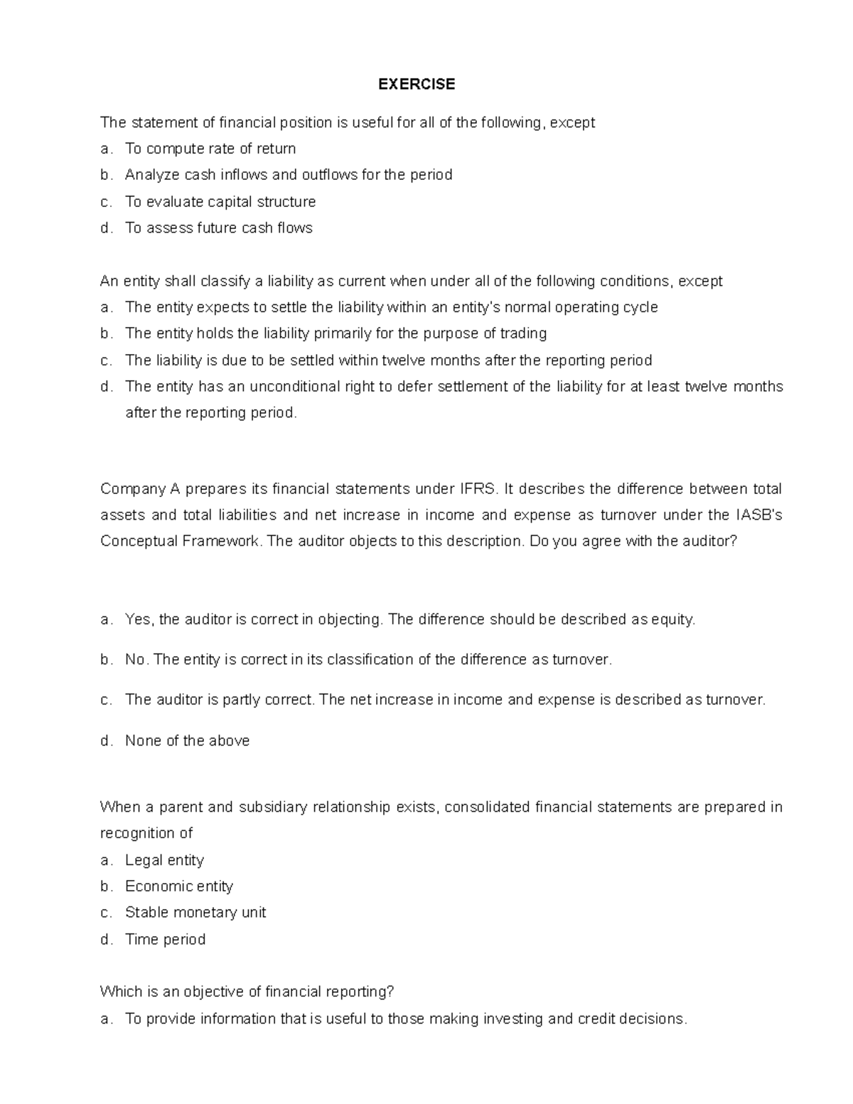 Acctg exercise - Financial Accounting - EXERCISE 1. The statement of ...