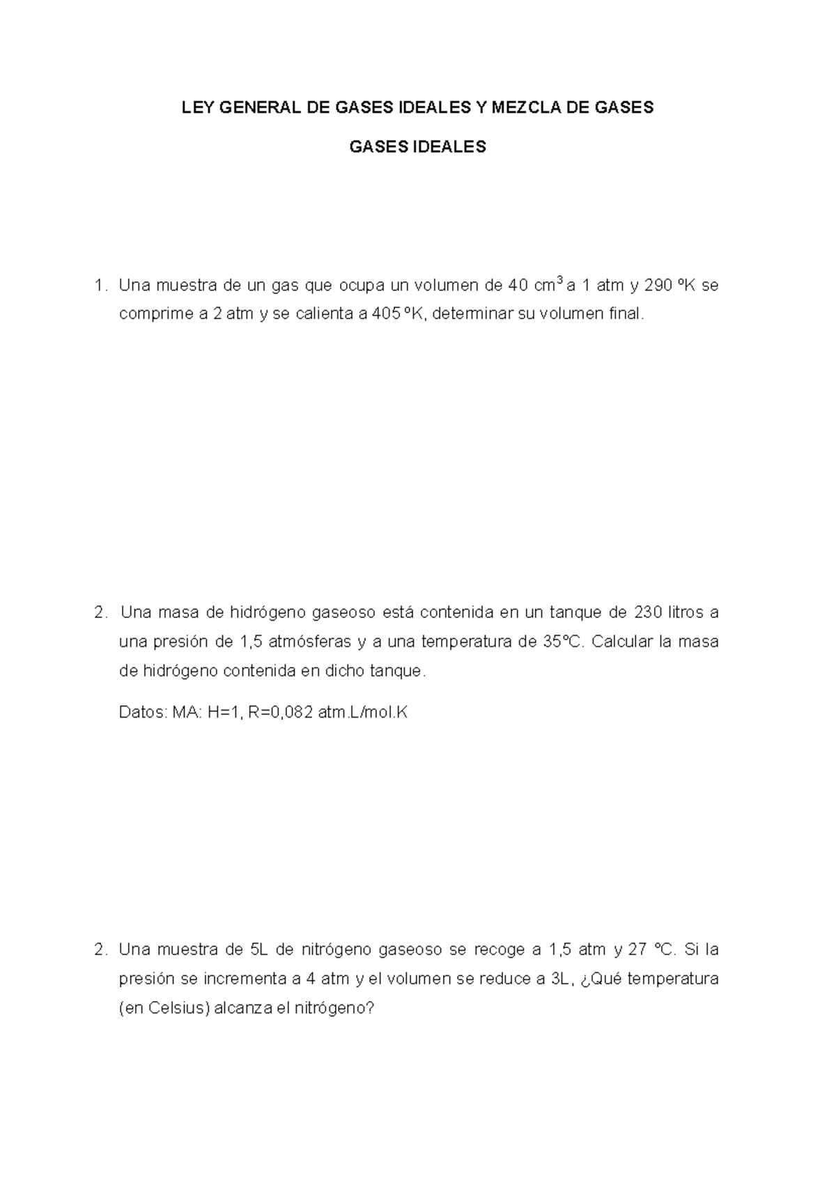LEY General DE Gases Ideales Y Mezcla DE Gases 10 - LEY GENERAL DE ...