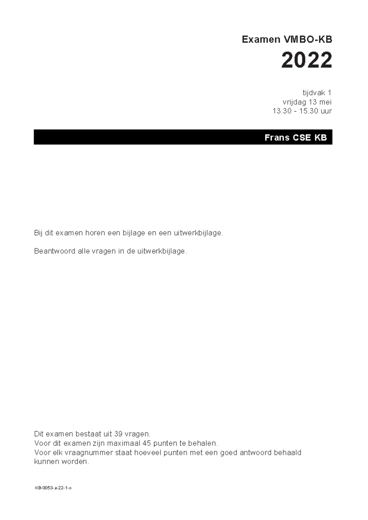 2022 vmbo kb opgaven - toets - KB-0053-a-22-1-o Examen VMBO-KB 2022 Frans CSE KB Bij dit examen ...