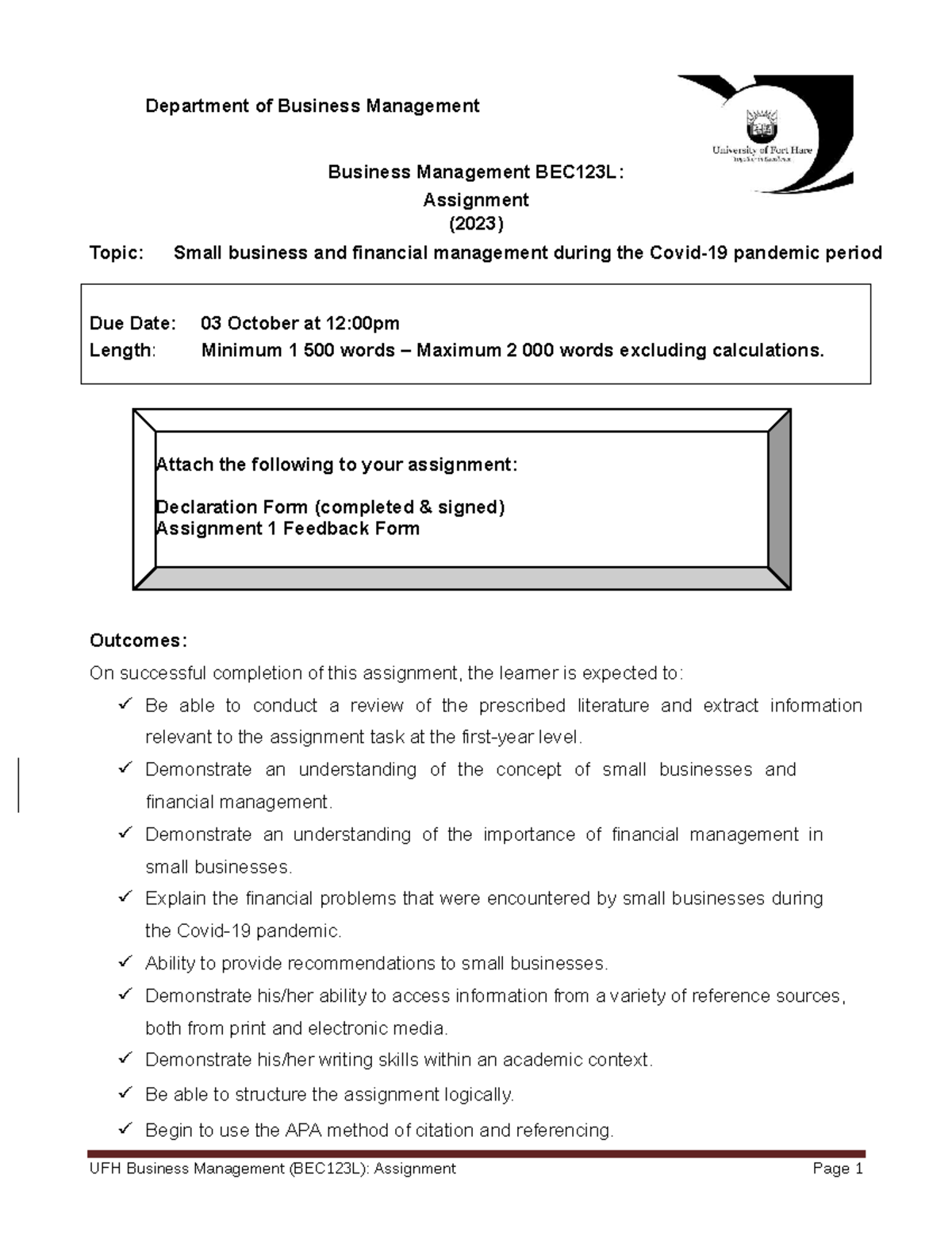 Assignment Guide BEC123L 2023 - Attach the following to your assignment: Declaration Form ...