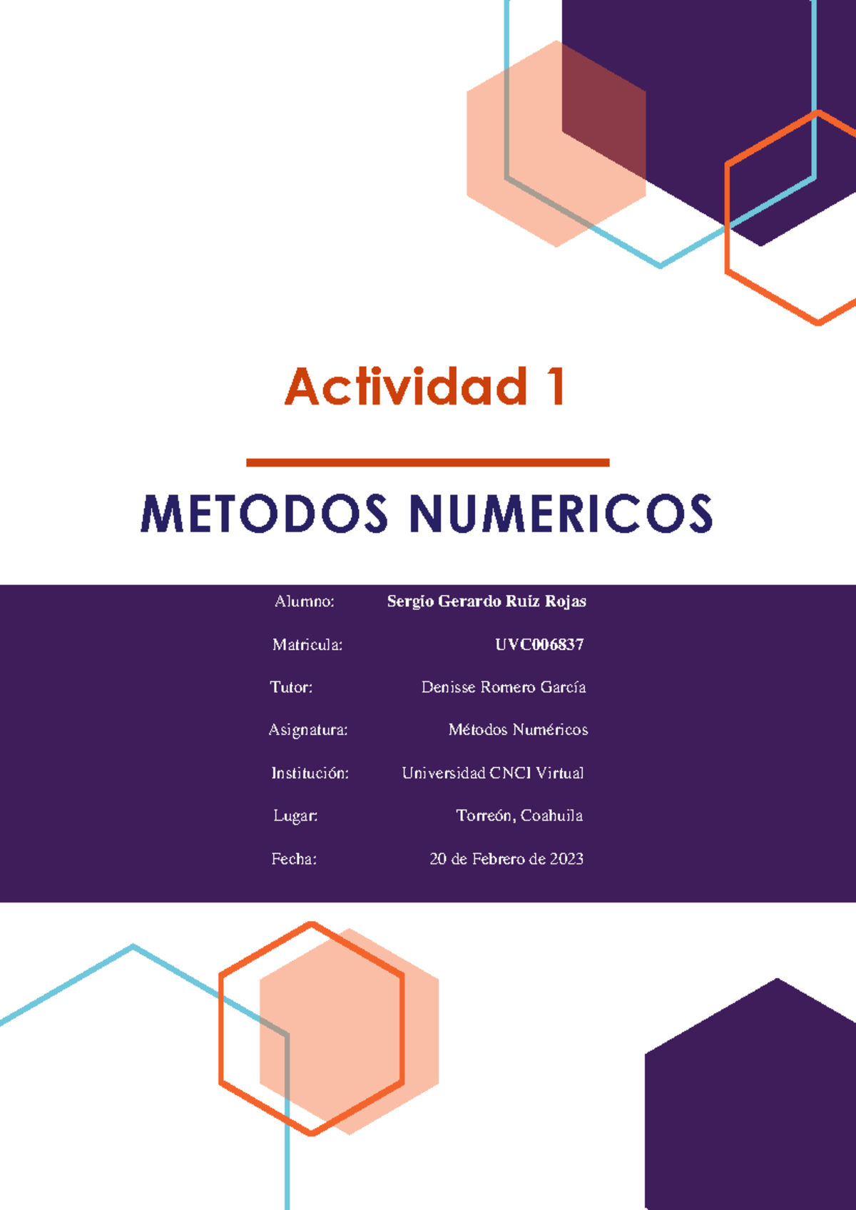 Actividad 1 - Metodos Numericos - METODOS NUMERICOS Alumno: Sergio ...