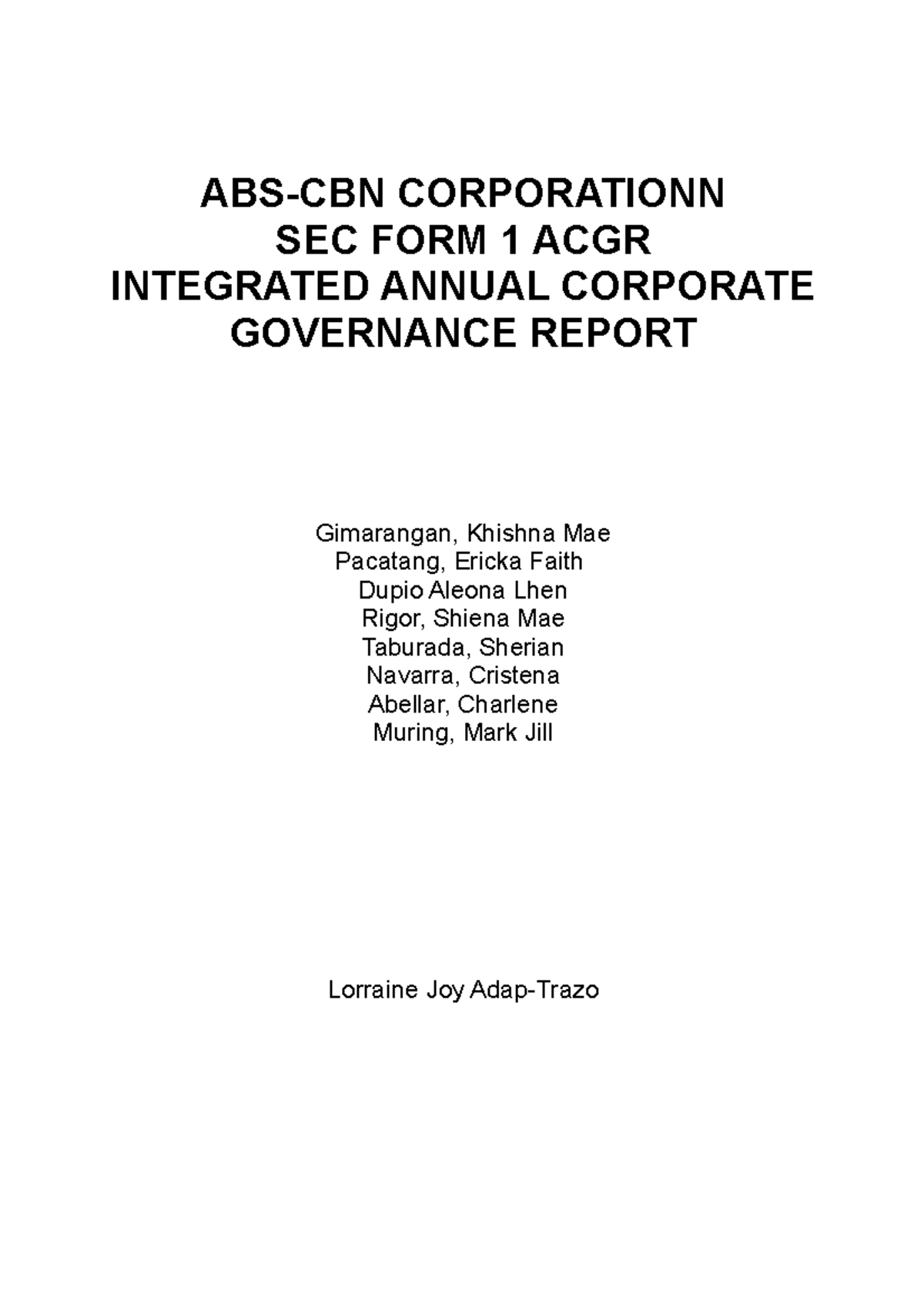 Rrevised-Group-5 ABS-CBN Case-Study - ABS-CBN CORPORATIONN SEC FORM 1 ACGR INTEGRATED ANNUAL ...