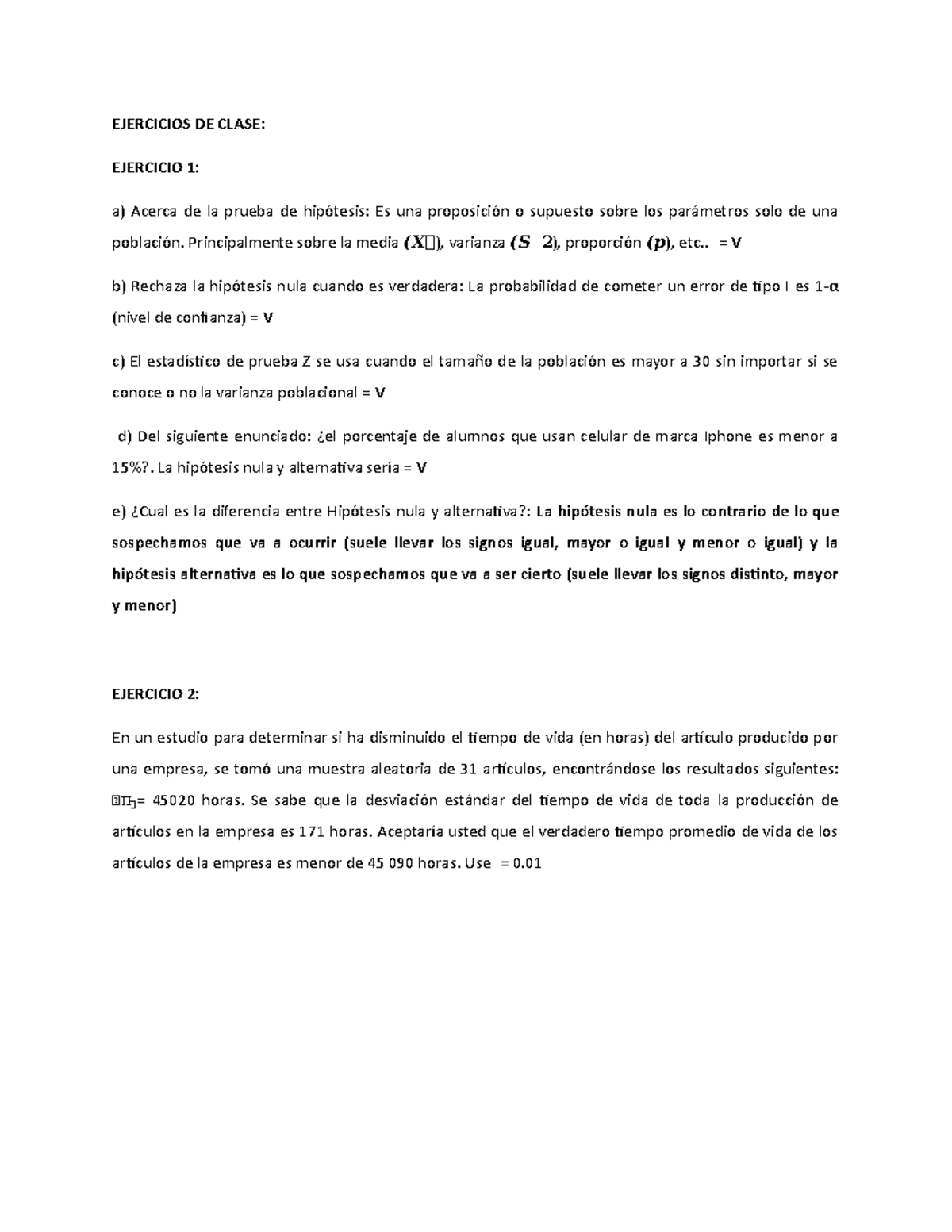 S12 Estadística - Tarea - EJERCICIOS DE CLASE: EJERCICIO 1: a) Acerca ...