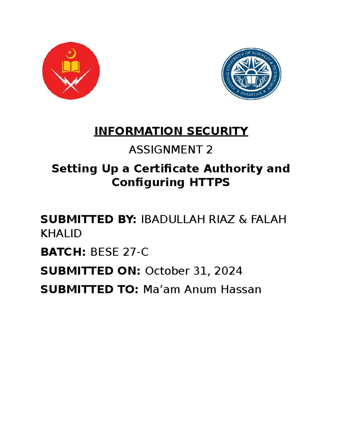 IS-Assg2 - N/A - INFORMATION SECURITY ASSIGNMENT 2 Setting Up a ...