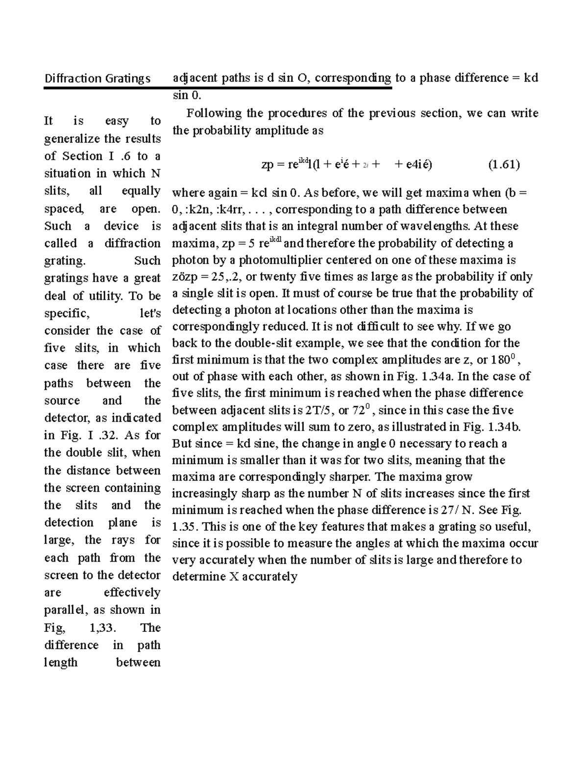 Diffraction Gratings - 6 to a situation in which N slits, all equally ...