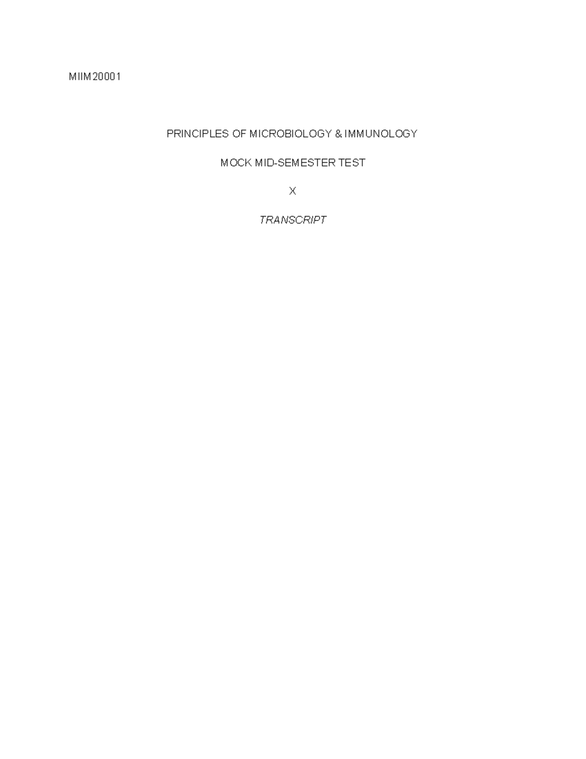 MIIM2000 1 MST Mock Transcript X - MIIM PRINCIPLES OF MICROBIOLOGY ...