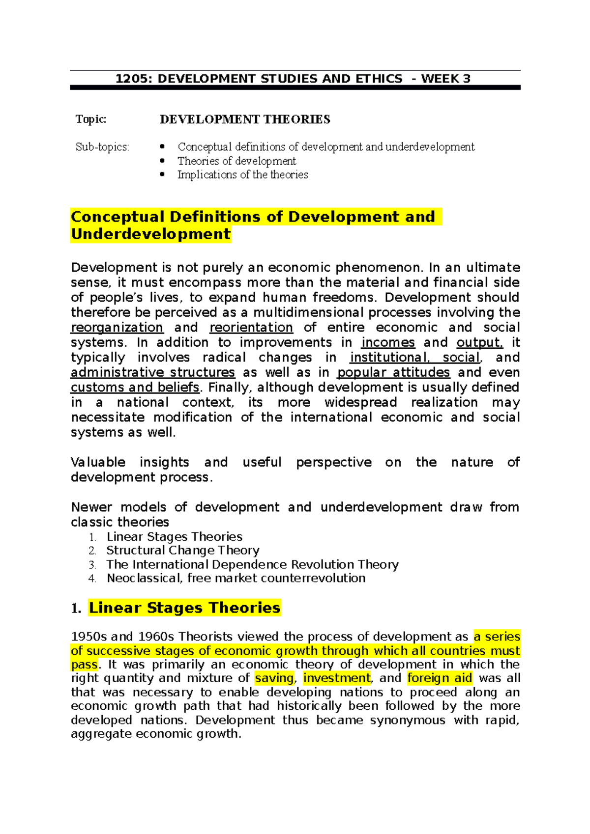 DEV Theories - 1205: DEVELOPMENT STUDIES AND ETHICS - WEEK 3 Topic: DEVELOPMENT THEORIES Sub ...