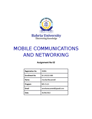 Anosha Muzammil 02-243211-009 Assignment No 01 - MOBILE COMMUNICATIONS AND NETWORKING Assignment ...