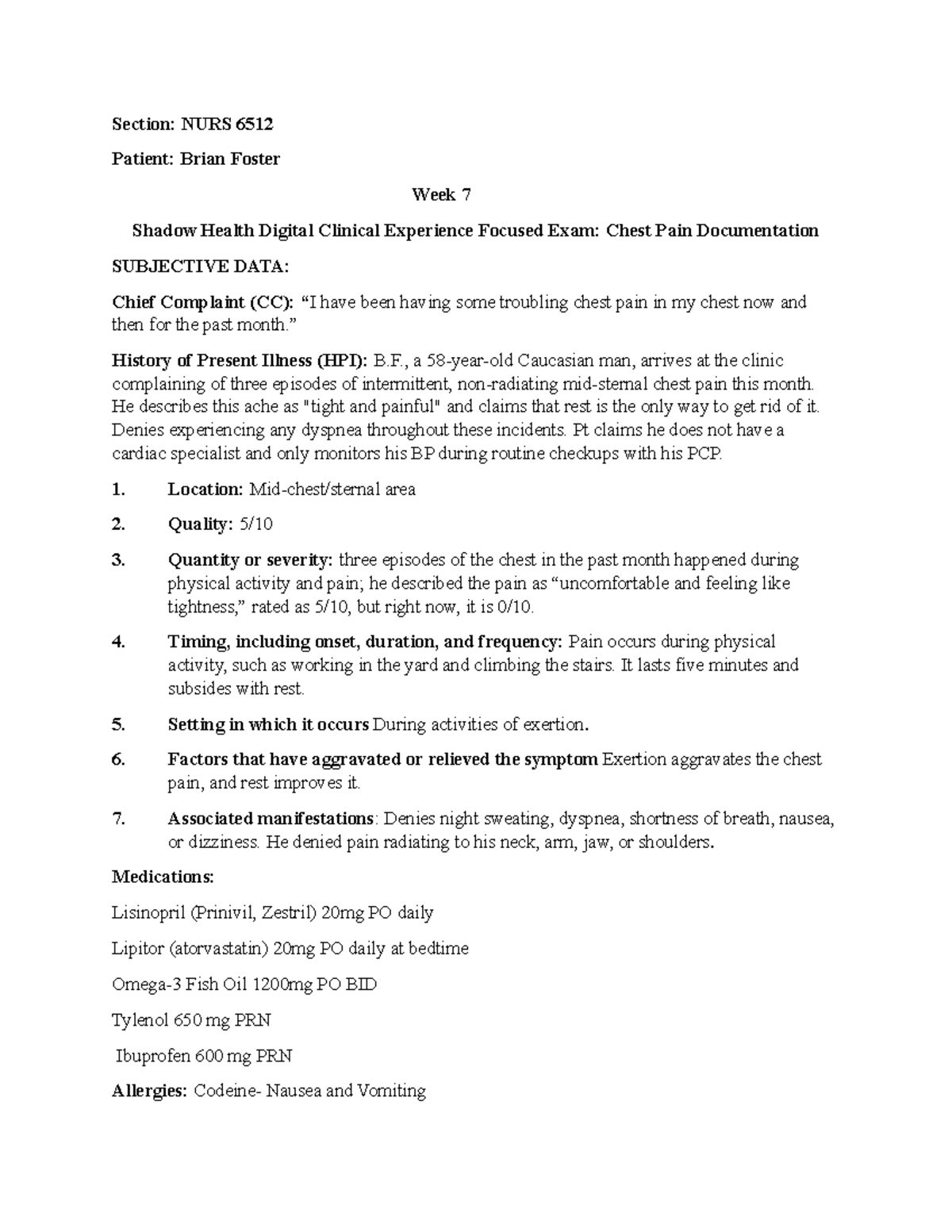 NURS 6512 week 7A - Assignment - Section: NURS 6512 Patient: Brian ...