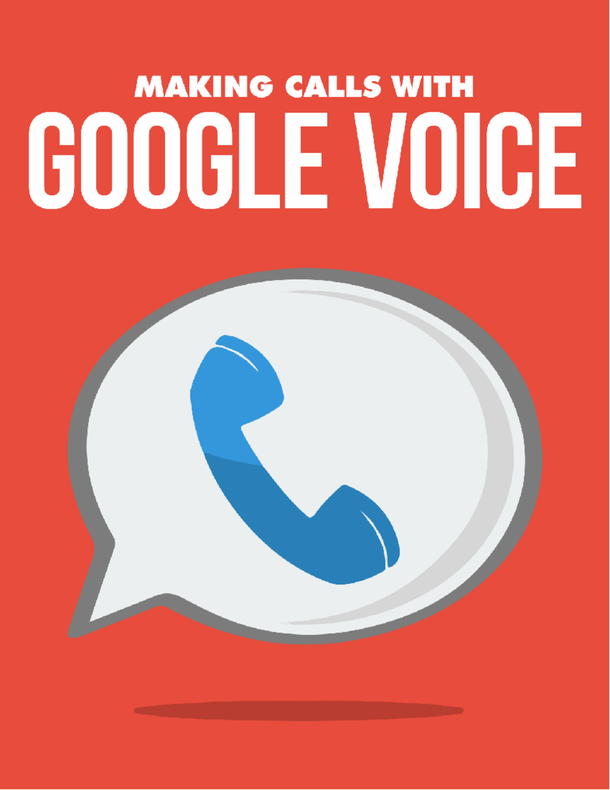 Making Calls with Google Voice - Terms and Conditions LEGAL NOTICE The ...