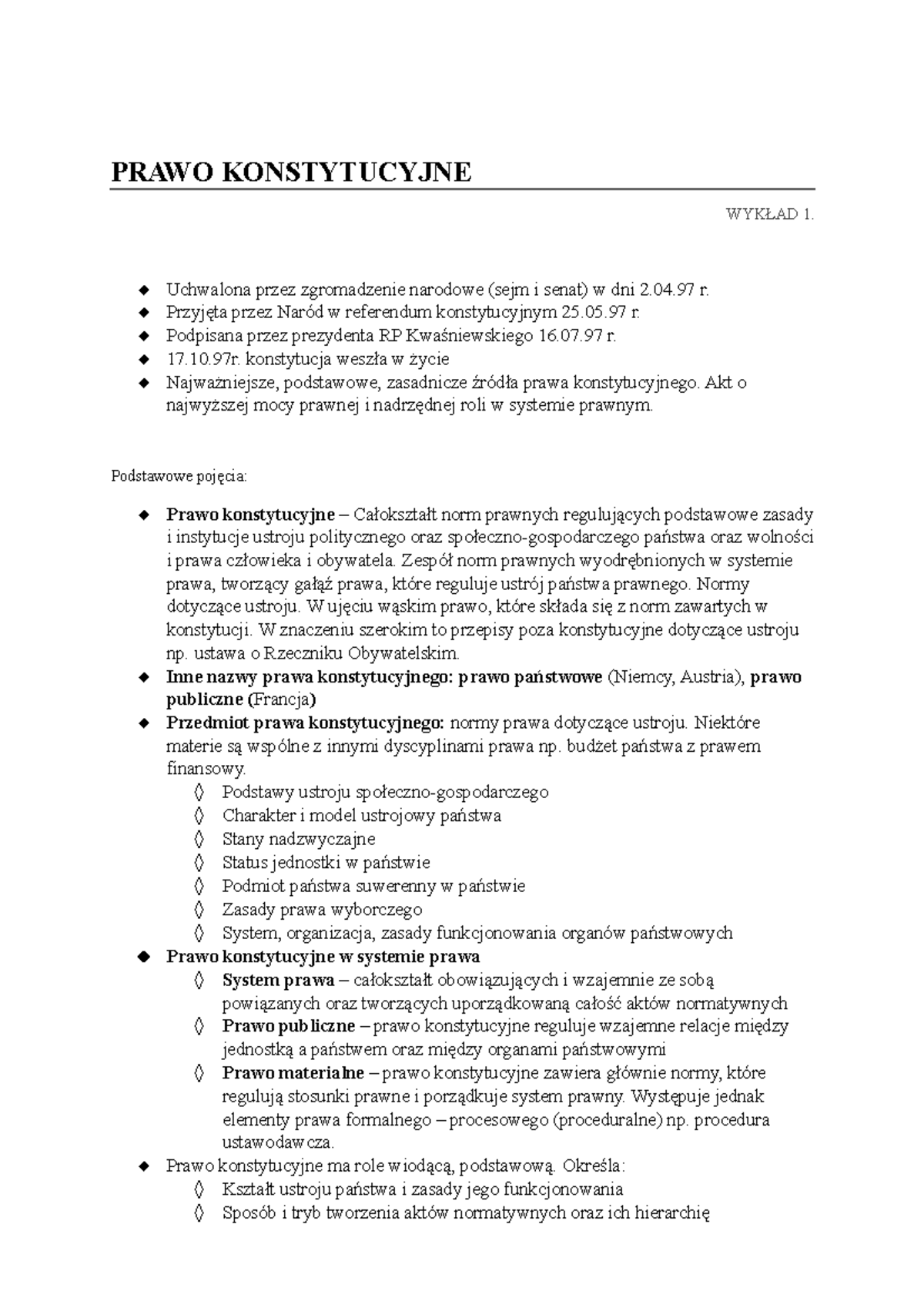 Prawo konstytucyjne wykład nr 1 - PRAWO KONSTYTUCYJNE WYKŁAD 1. Uchwalona przez zgromadzenie ...