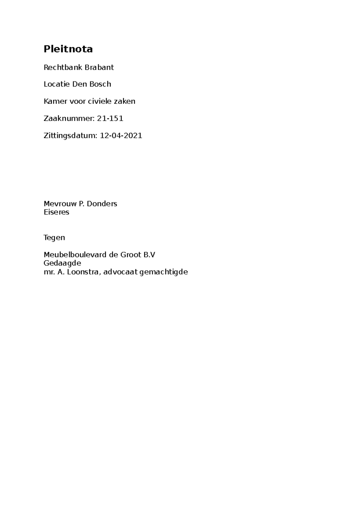 Pleitnota Juridische presentatie 1 oefenrechtbank UM 1 - Pleitnota ...