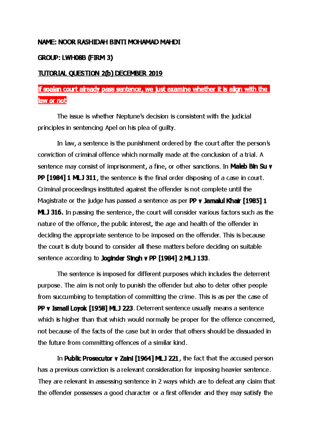 Sentencing - NAME: NOOR RASHIDAH BINTI MOHAMAD MAHDI GROUP: LWH 08 B ...
