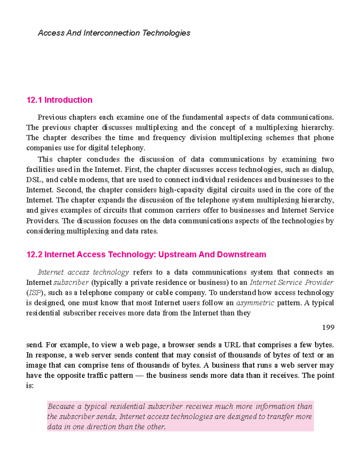 Access And Interconnection Technologies - The previous chapter discusses multiplexing and the ...