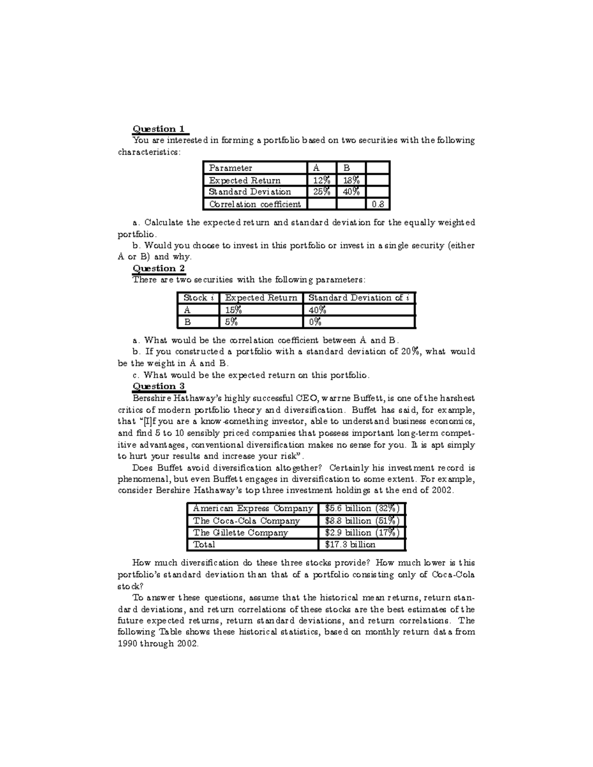 Qttc 1 - vsdvf - Question 1 You are interested in forming a portfoli o ...
