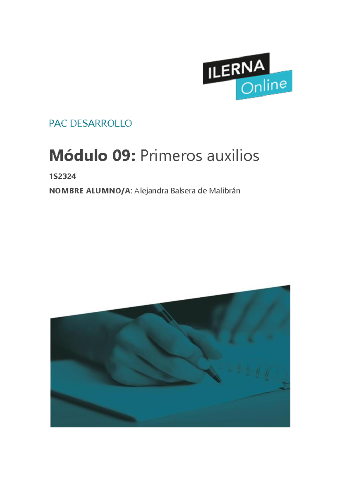 PAC DE Desarrollo DE Primeros Auxilios - PAC DESARROLLO Módulo 09 ...
