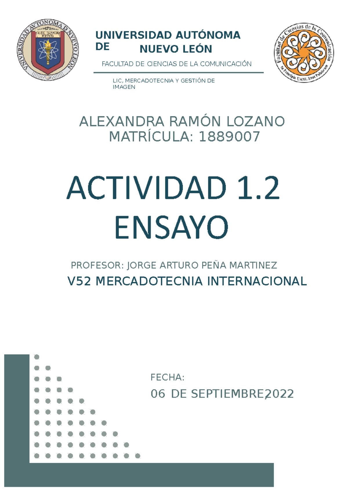 Alexandra Ramon Ev1 - Actividad - ACTIVIDAD 1. ENSAYO V52 MERCADOTECNIA ...