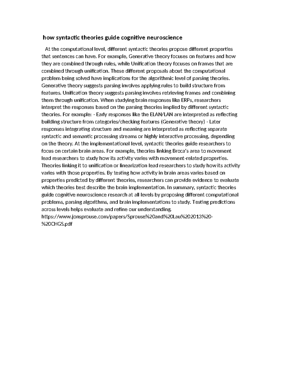 How Syntactic Theories Guide Cognitive Neuroscience For Example