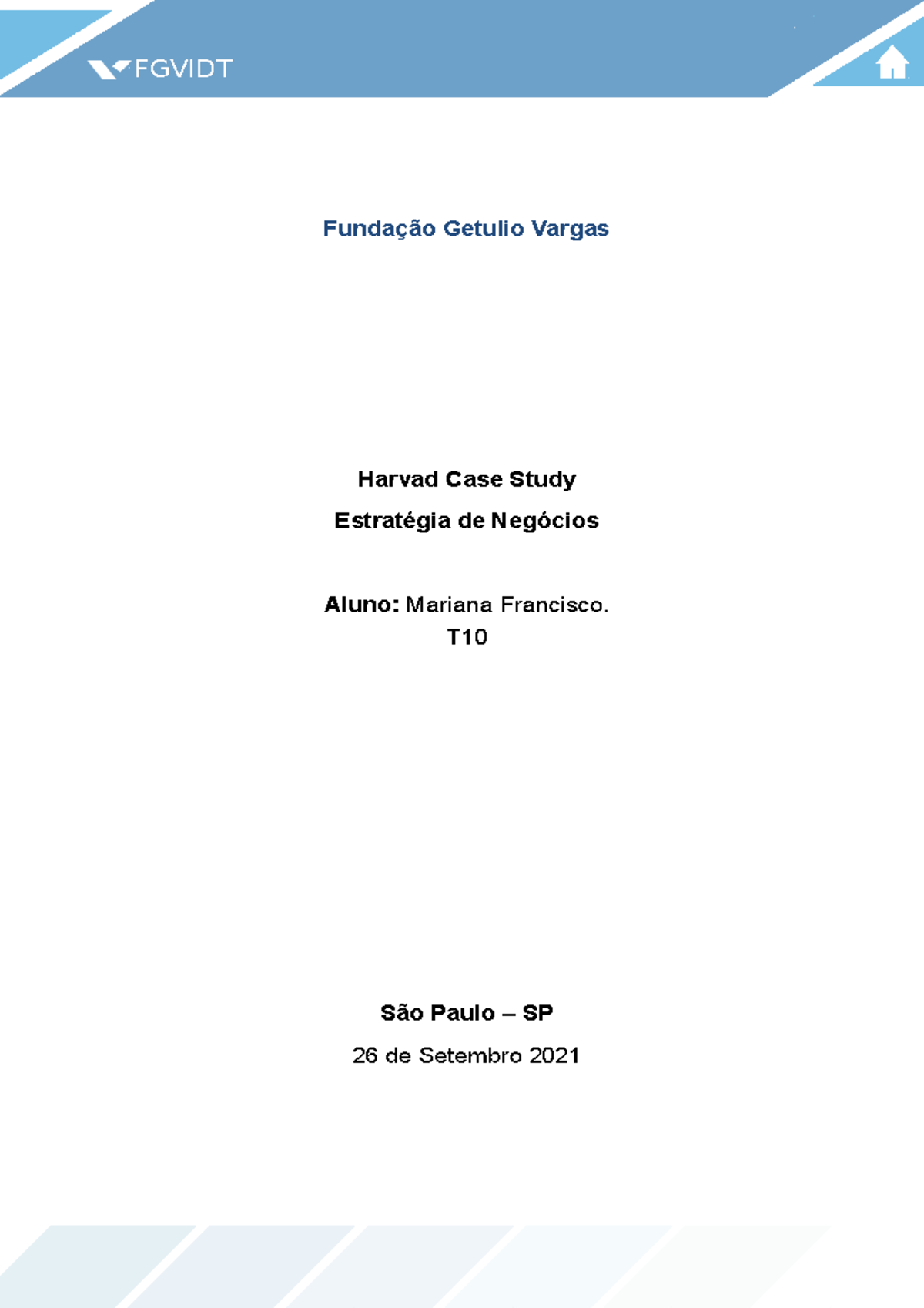 Harvard Case Study - Estratégia - Fundação Getulio Vargas Harvad Case ...