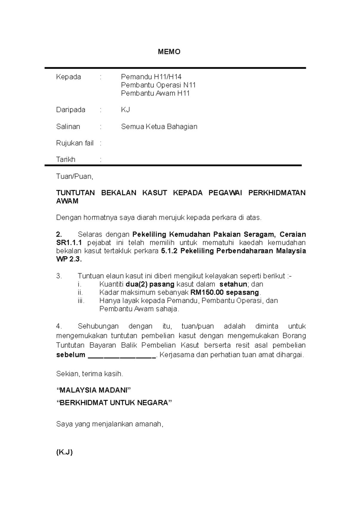 Memo tuntutan elaun kasut - MEMO Kepada : Pemandu H11/H Pembantu Operasi N Pembantu Awam H ...