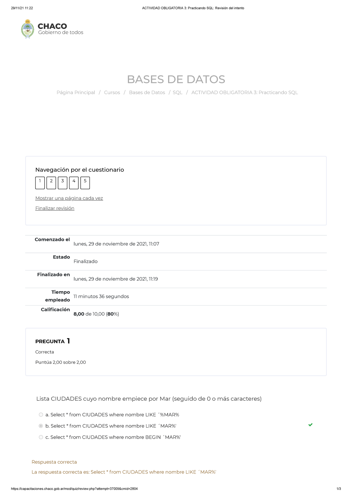 Actividad Obligatoria 3 Practicando SQL Revisión del intento - 29/11/21 11:22 ACTIVIDAD ...
