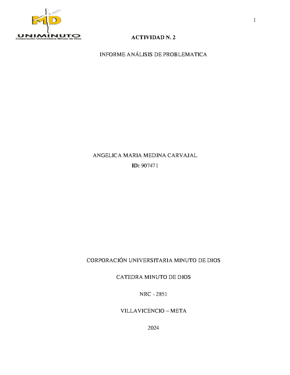 Actividad N 2 Catedra Minuto DE DIOS - ACTIVIDAD N. 2 INFORME ANÁLISIS DE PROBLEMATICA ANGELICA ...