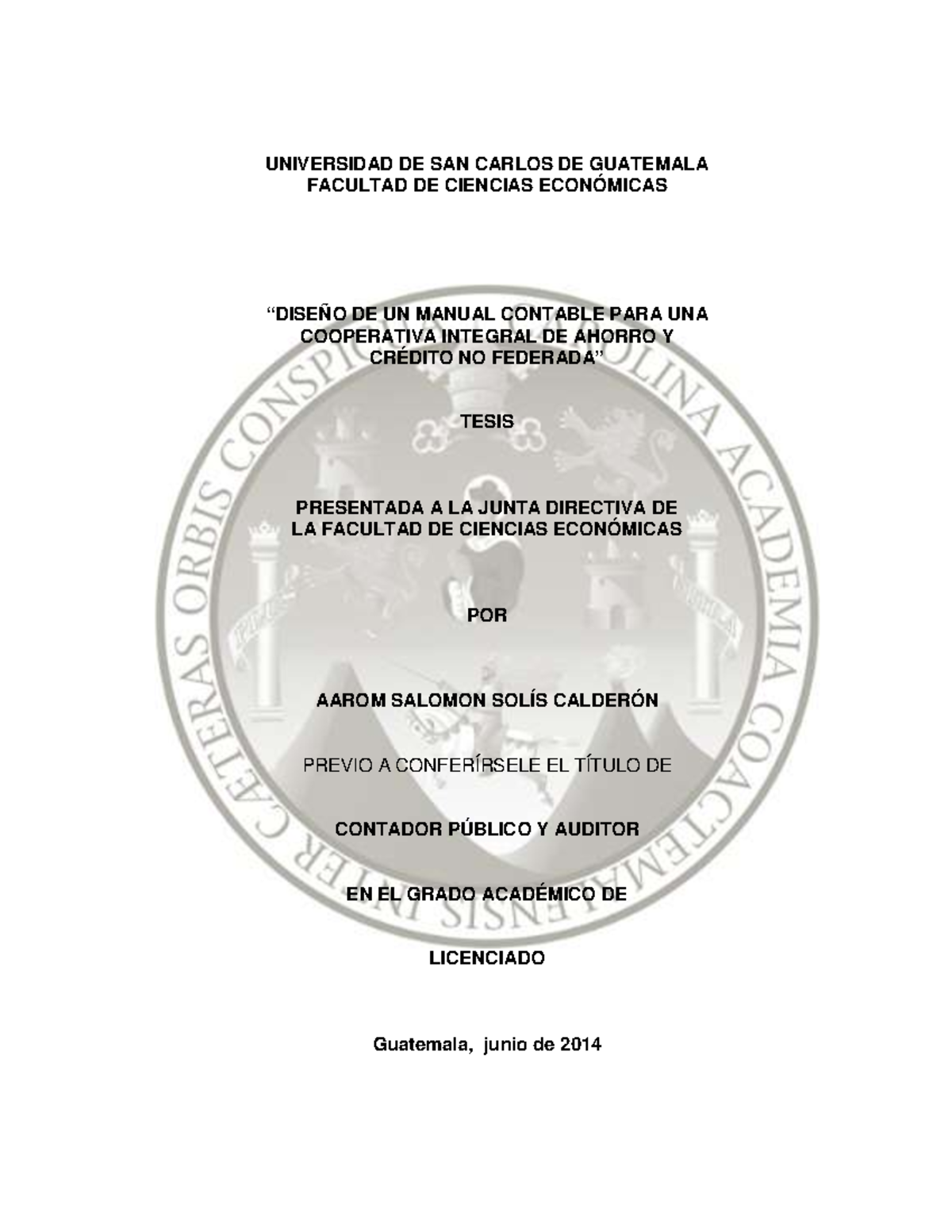 03 4647 - Tesis USAC - UNIVERSIDAD DE SAN CARLOS DE GUATEMALA FACULTAD ...