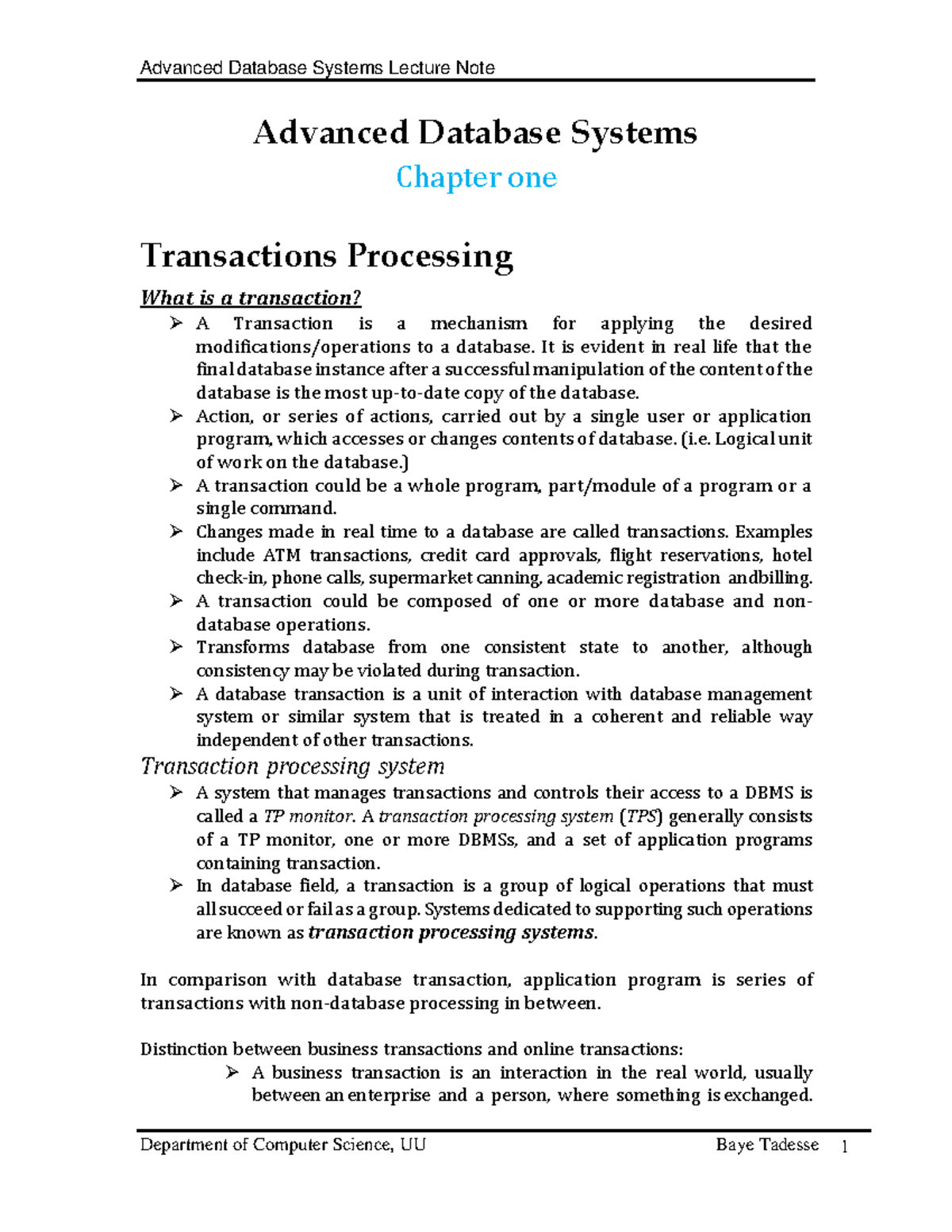 ADBS-UU-2024 - Advanced Database Systems Chapter one Transactions Processing What is a ...